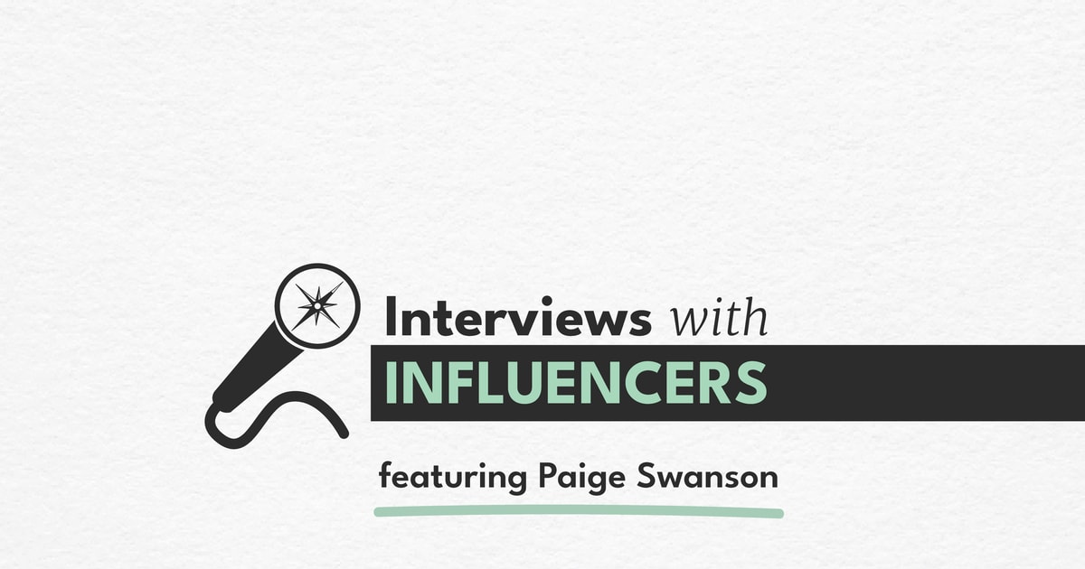 Interviews with Influencers: Paige Swanson | Third Way